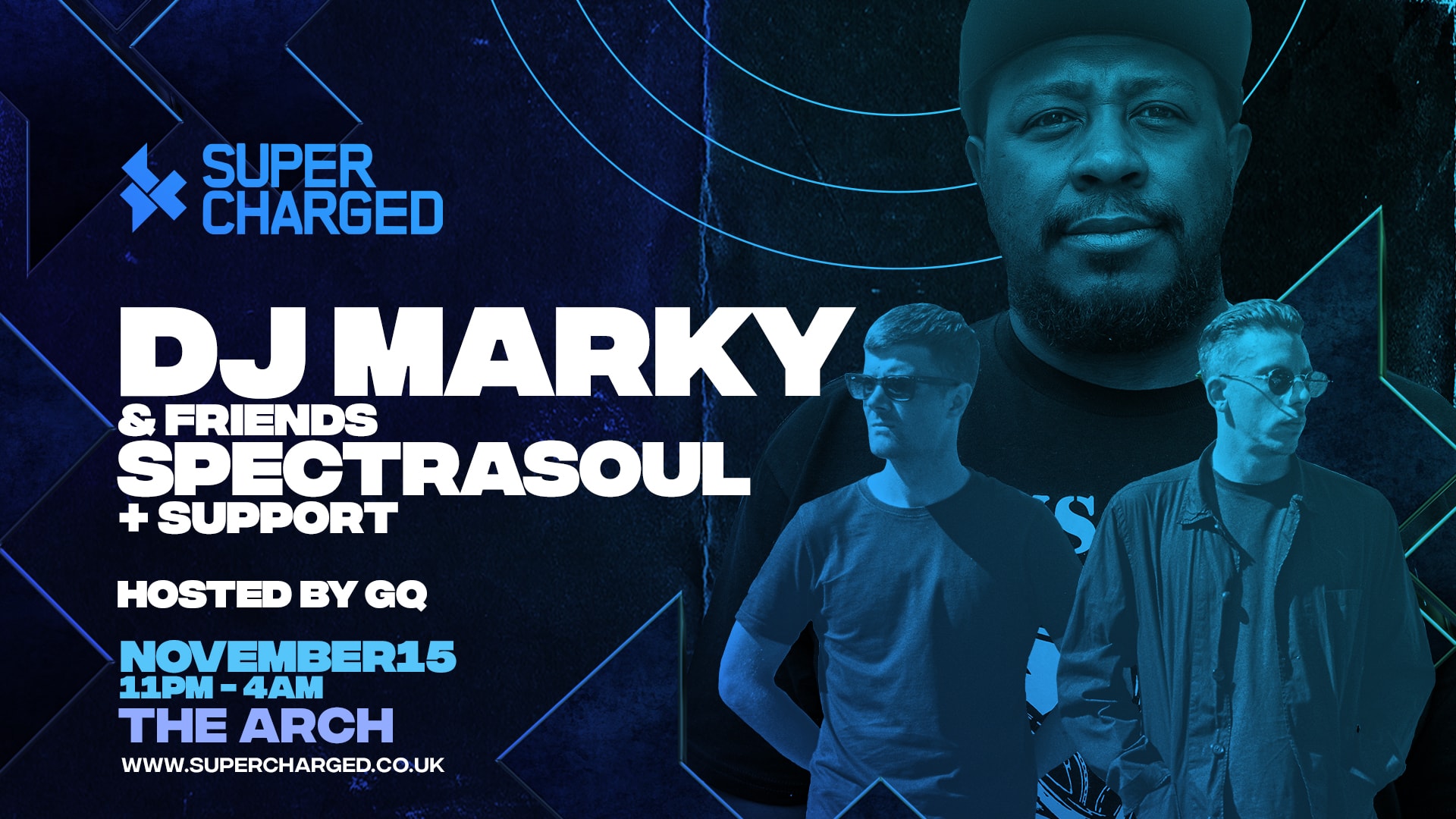 SuperCharged presents DJ Marky & Friends | SUPERCHARGED