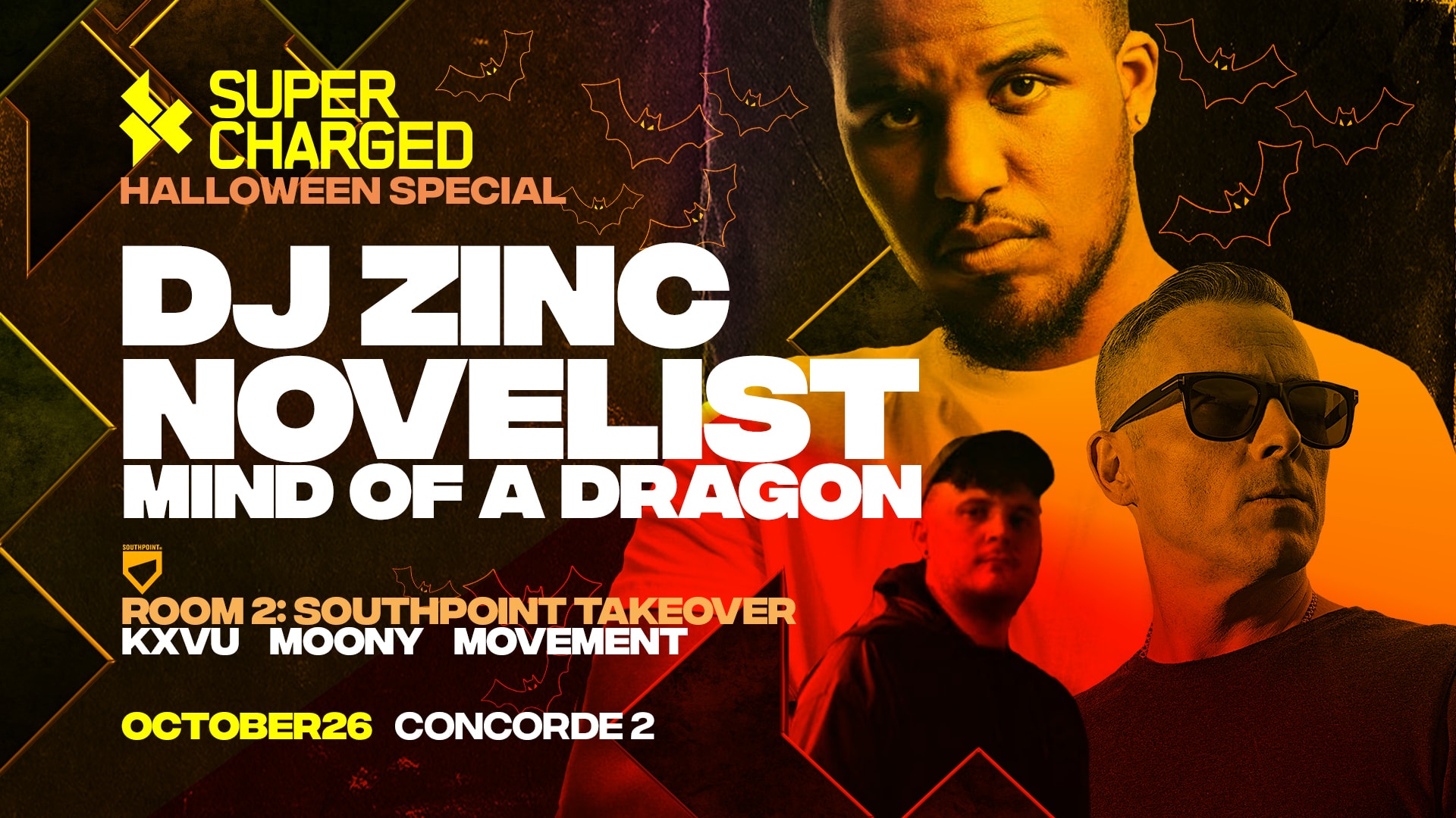 SuperCharged presents Novelist / DJ Zinc / Mind of a Dragon | SUPERCHARGED
